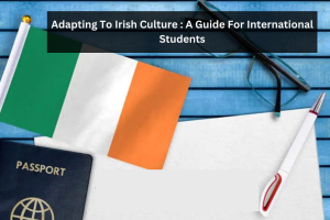 Adapting To Irish Culture : A Guide For International Students - Focus ...